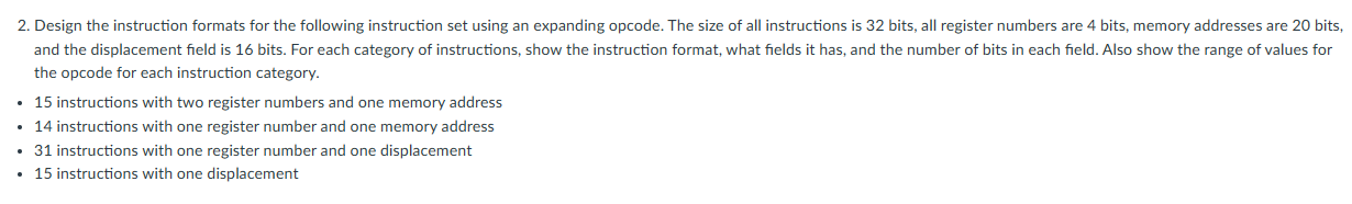 Solved Design the instruction formats for the following | Chegg.com