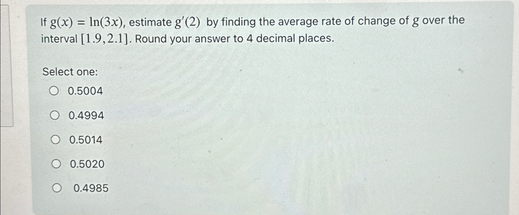 Solved If g(x)=ln(3x), ﻿estimate g'(2) ﻿by finding the | Chegg.com