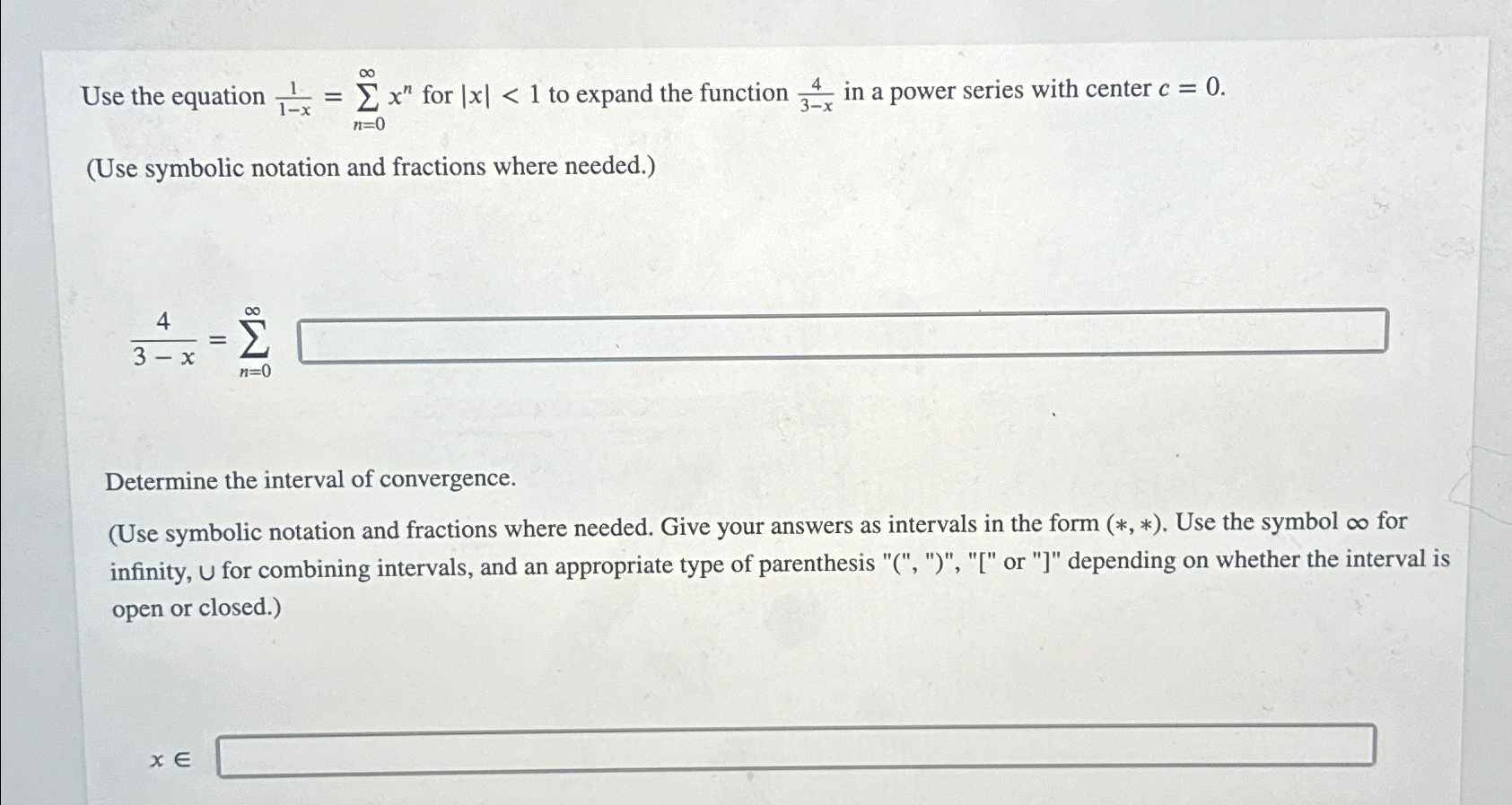 Solved Use the equation 11-x=∑n=0∞xn ﻿for |x|