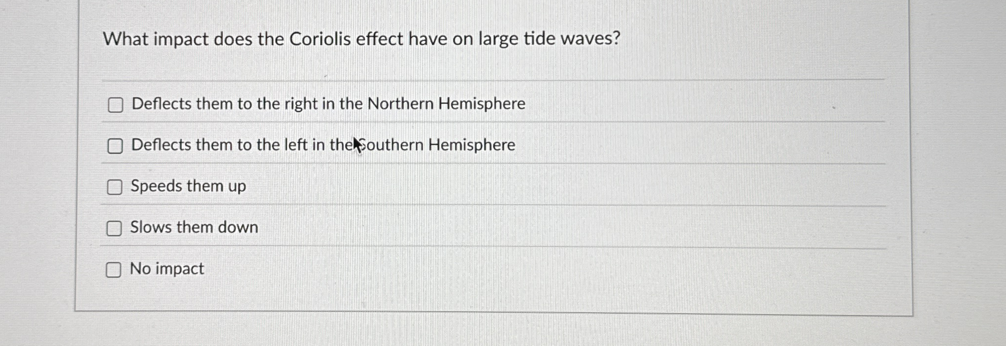 Solved What impact does the Coriolis effect have on large | Chegg.com