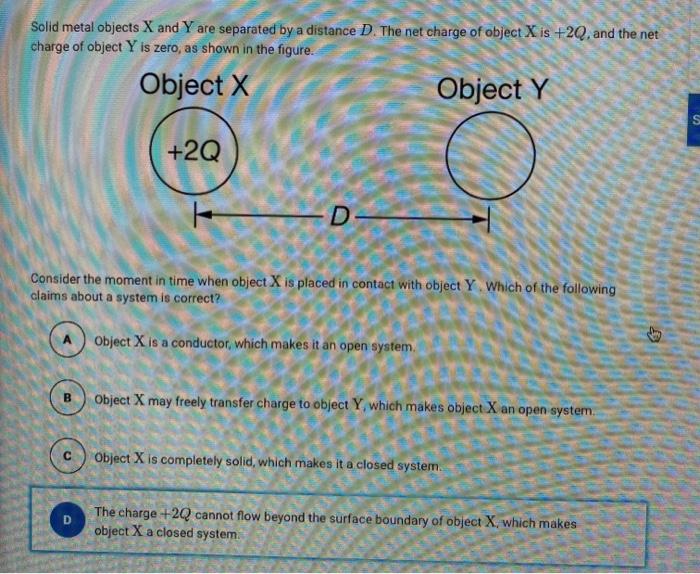 Solved Solid Metal Objects X And Y Are Separated By A