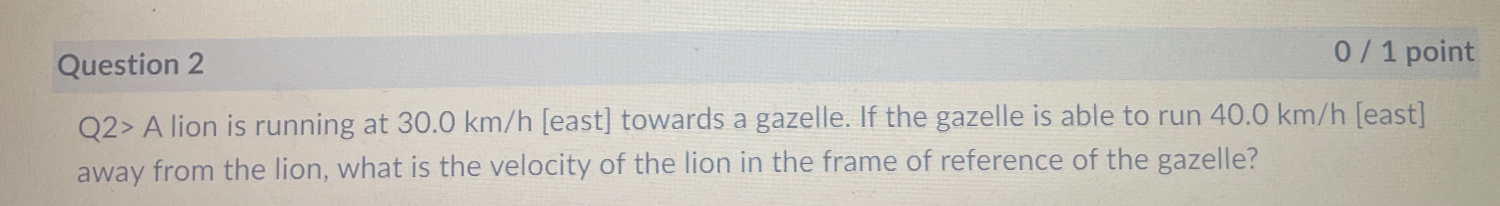 Solved Question 201 ﻿pointQ2> ﻿A lion is running at | Chegg.com