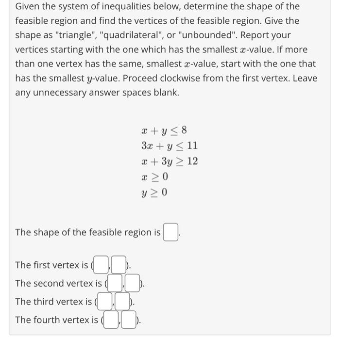 Solved Given the system of inequalities below, determine the | Chegg.com