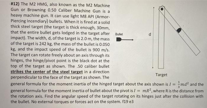 Solved d #12) The M2 HMG, also known as the M2 Machine Gun | Chegg.com