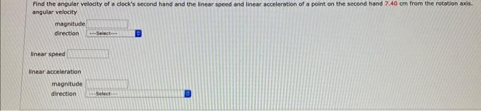 Solved Find the angular velocity of a clock's second hand | Chegg.com