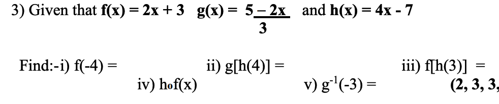 Solved Given that f(x)=2x+3,g(x)=5-2x3 ﻿and | Chegg.com