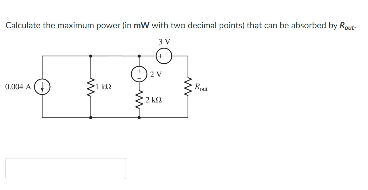Solved Calculate the maximum power (in mW ﻿with two decimal | Chegg.com