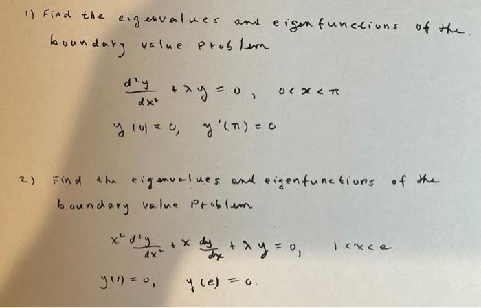 Solved 1) Find the eigenvalues and eigenfunctions of the. | Chegg.com