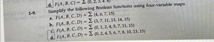 Solved d. F(A,B,C)=2(0,2,3,4,6) Simplify the following | Chegg.com