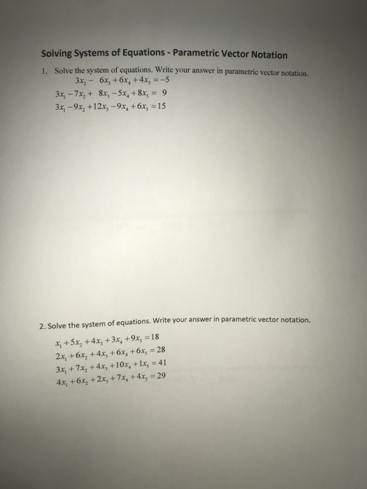 Solved Solving Systems of Equations - Parametric Vector | Chegg.com