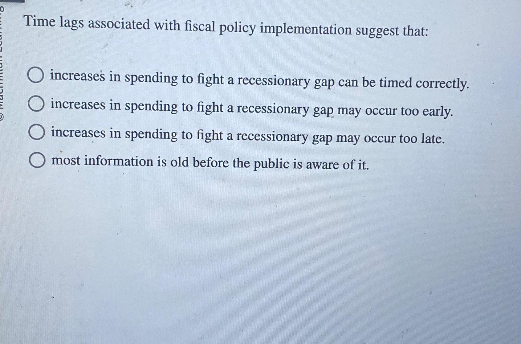Solved Time lags associated with fiscal policy | Chegg.com