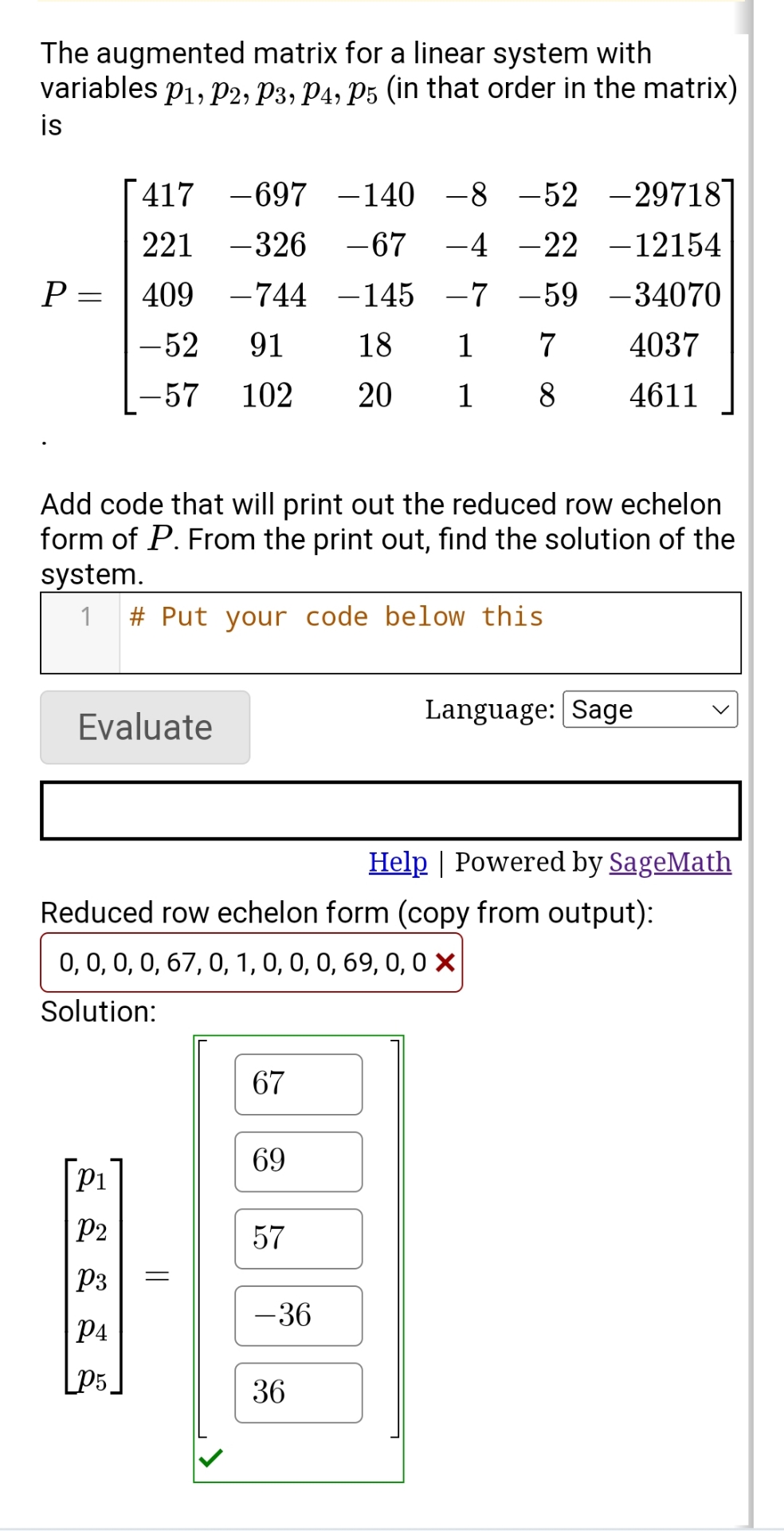 Solved The augmented matrix for a linear system with | Chegg.com