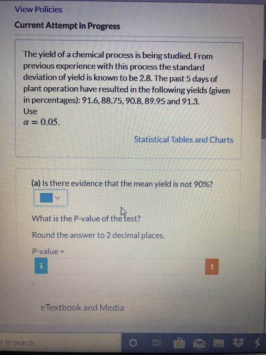 Solved View Policies Current Attempt in Progress The yield | Chegg.com