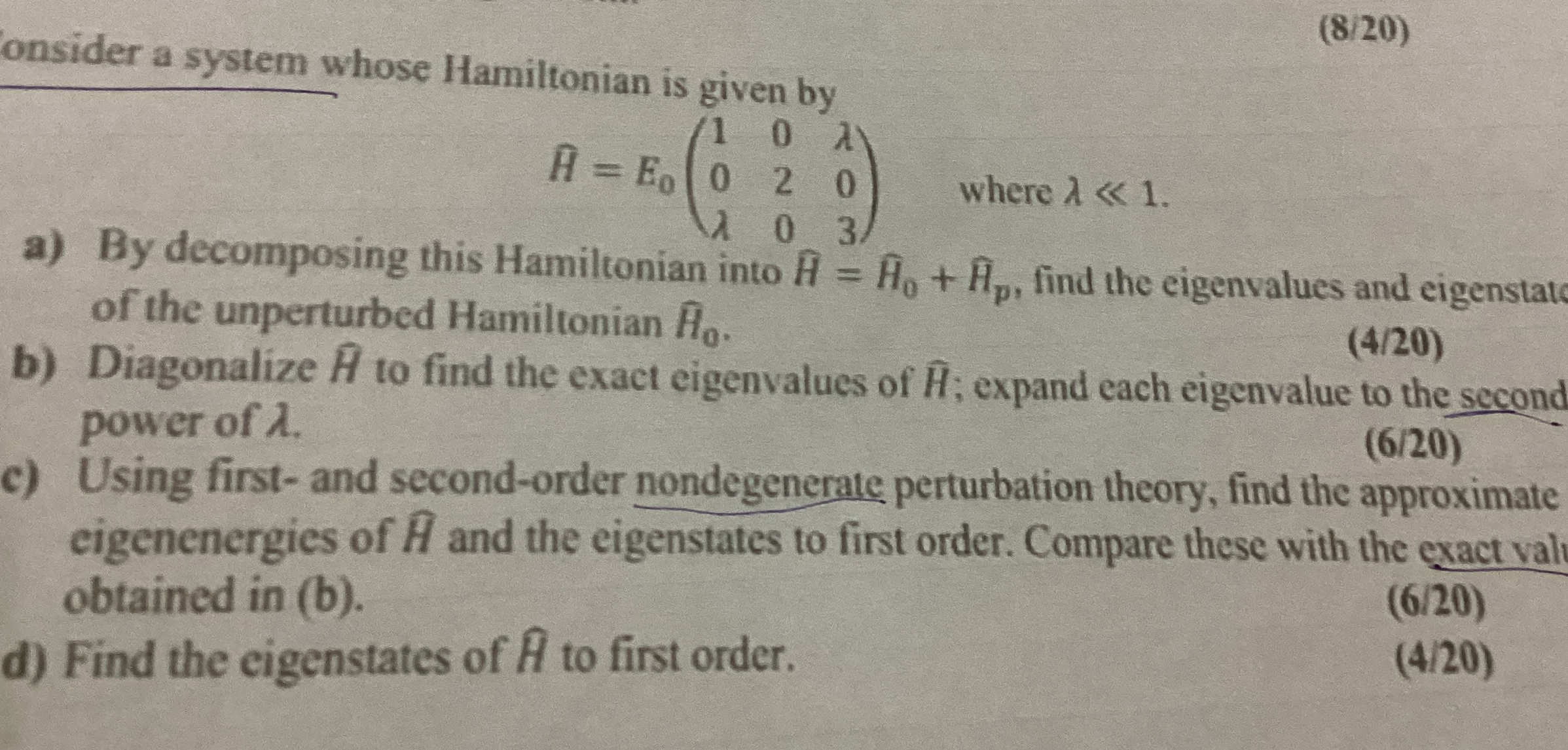 Solved (820)onsider a system whose Hamiltonian is given | Chegg.com