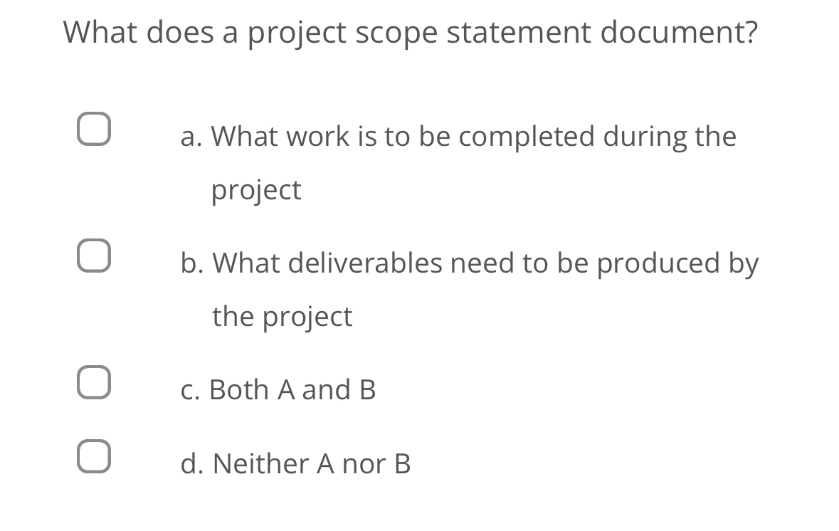 Solved What does a project scope statement document?a. ﻿What | Chegg.com