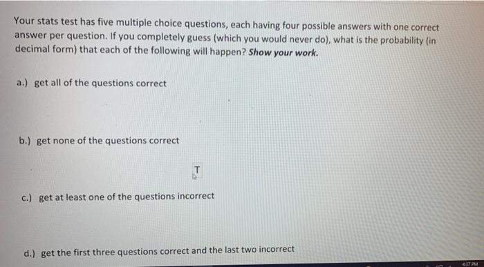 Solved Your stats test has five multiple choice questions, | Chegg.com