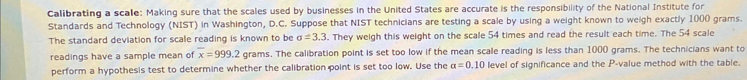 Solved Calibrating a scale: Making sure that the scales used | Chegg.com