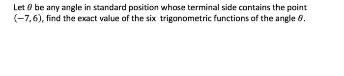 Solved Let @ be any angle in standard position whose | Chegg.com