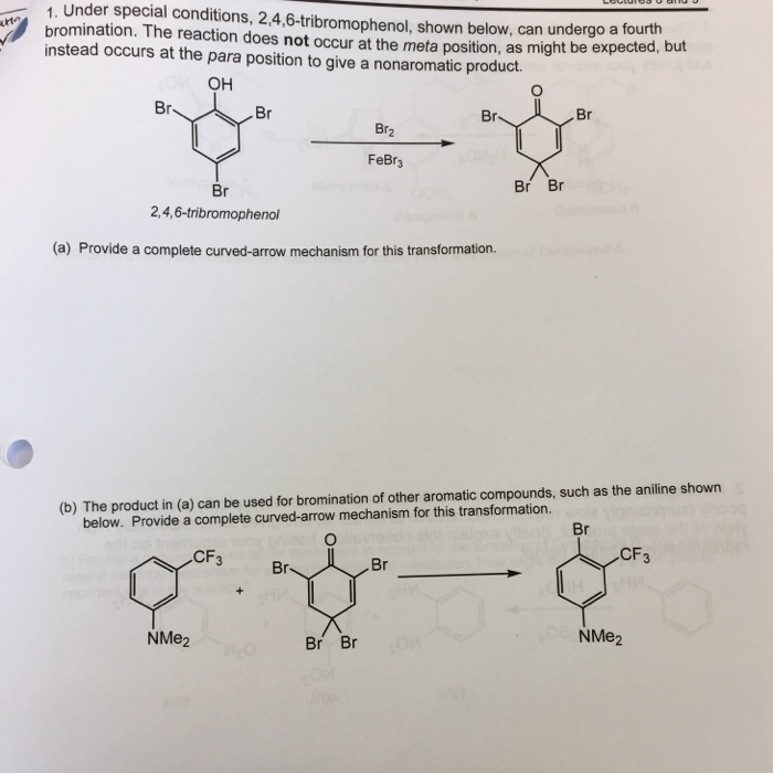 Solved 1. Under special conditions, 2,4,6-tri bromophenol, | Chegg.com