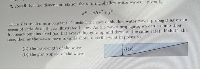 Solved 3. Recall that the dispersion relation for rotating | Chegg.com