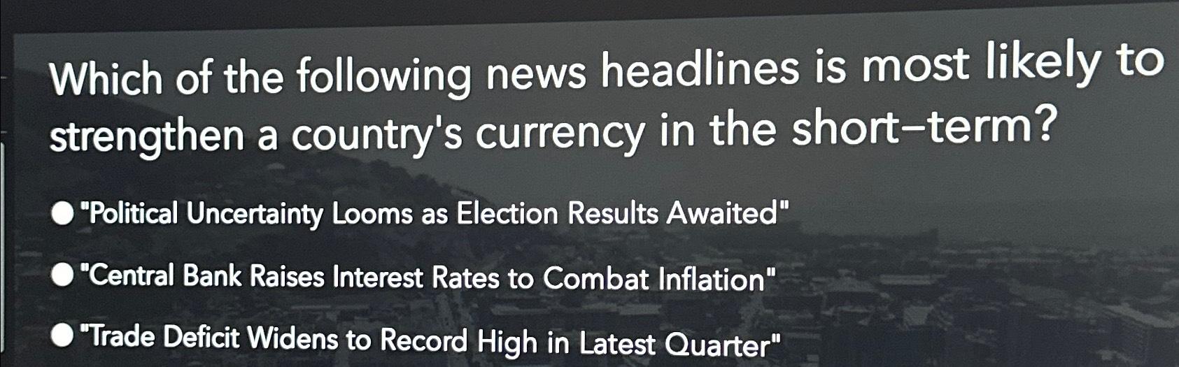 Solved Which of the following news headlines is most likely | Chegg.com