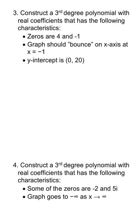 Solved 3. Construct a 3rd degree polynomial with real | Chegg.com