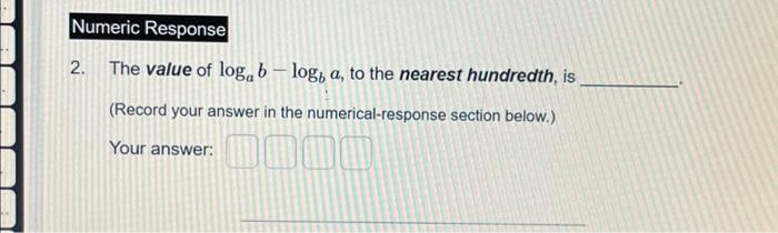 The value of logab−logba, to the nearest hundredth, | Chegg.com