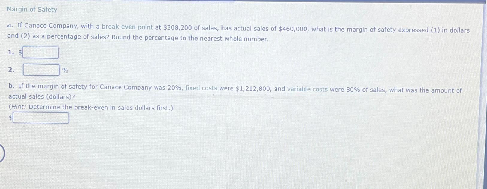 Solved Margin of Safetya. ﻿If Canace Company, with a | Chegg.com