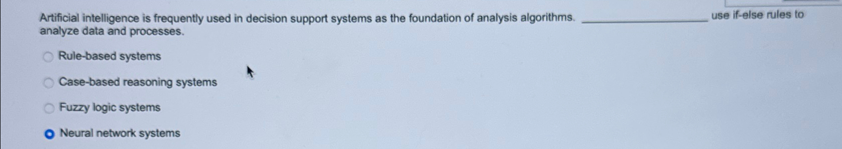 Solved Artificial intelligence is frequently used in | Chegg.com
