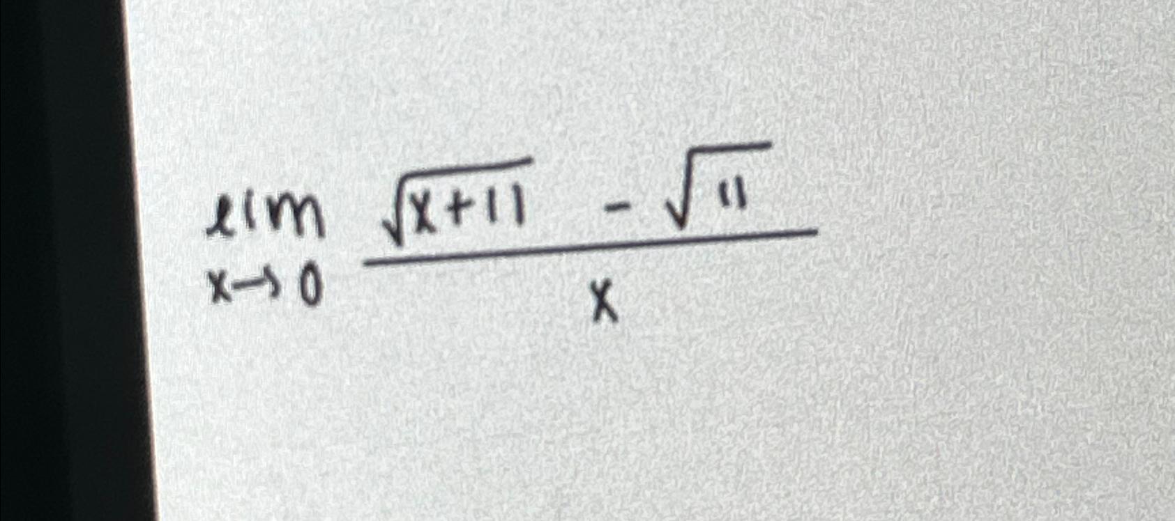 Solved limx→0x+112-112x | Chegg.com