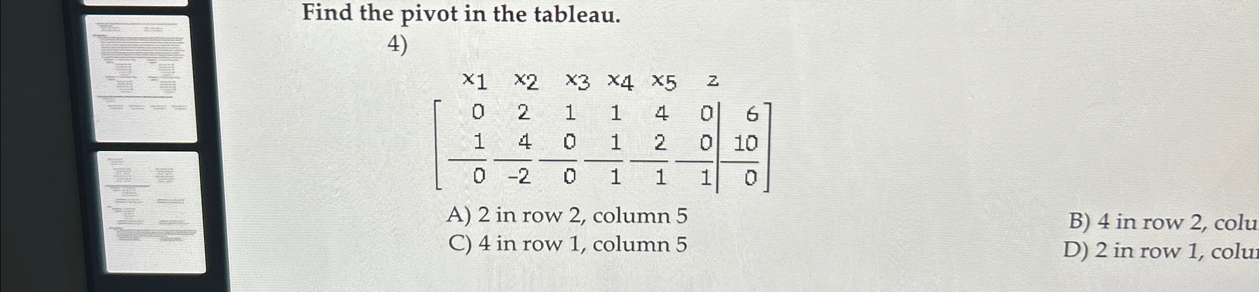 Solved Find the pivot in the | Chegg.com