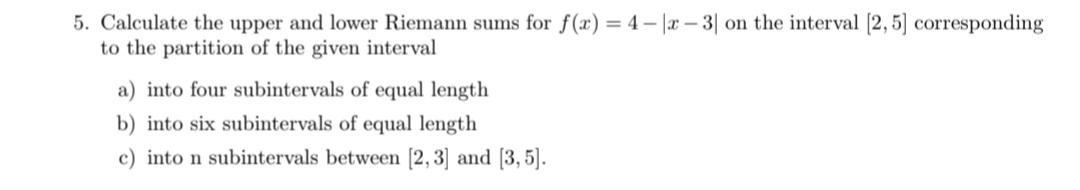 Calculate the upper and lower Riemann sums for | Chegg.com