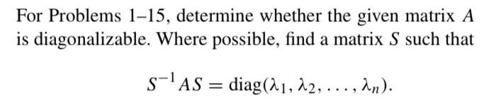 Solved For Problems 1-15, determine whether the given matrix | Chegg.com