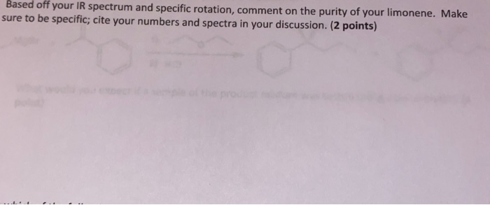 Based off your IR spectrum and specific rotation, | Chegg.com