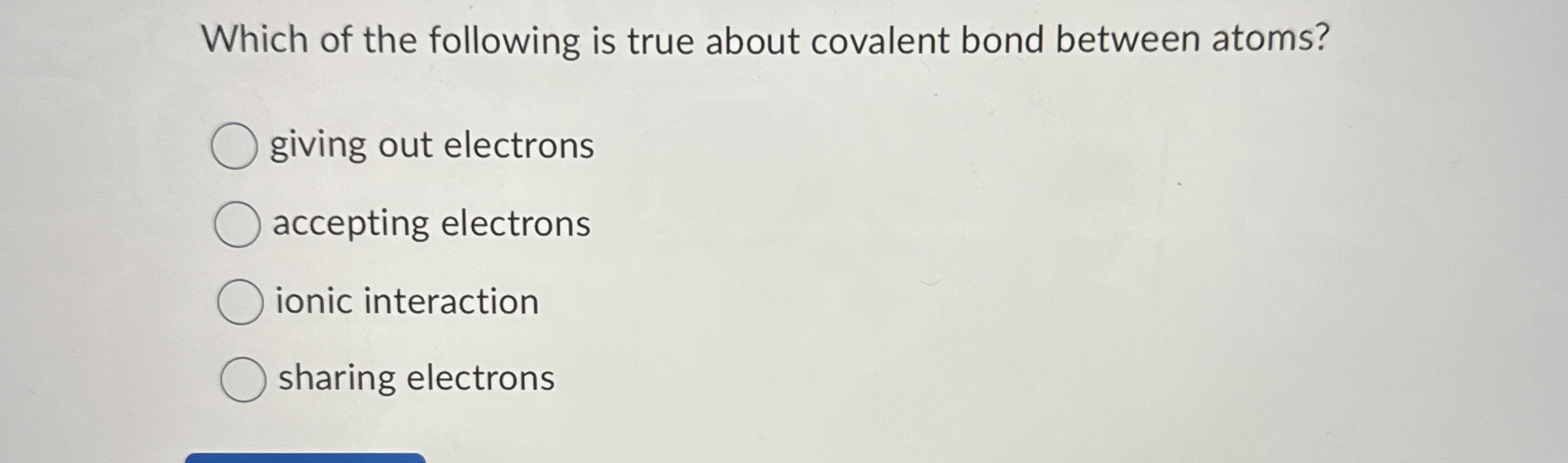 Solved Which of the following is true about covalent bond | Chegg.com
