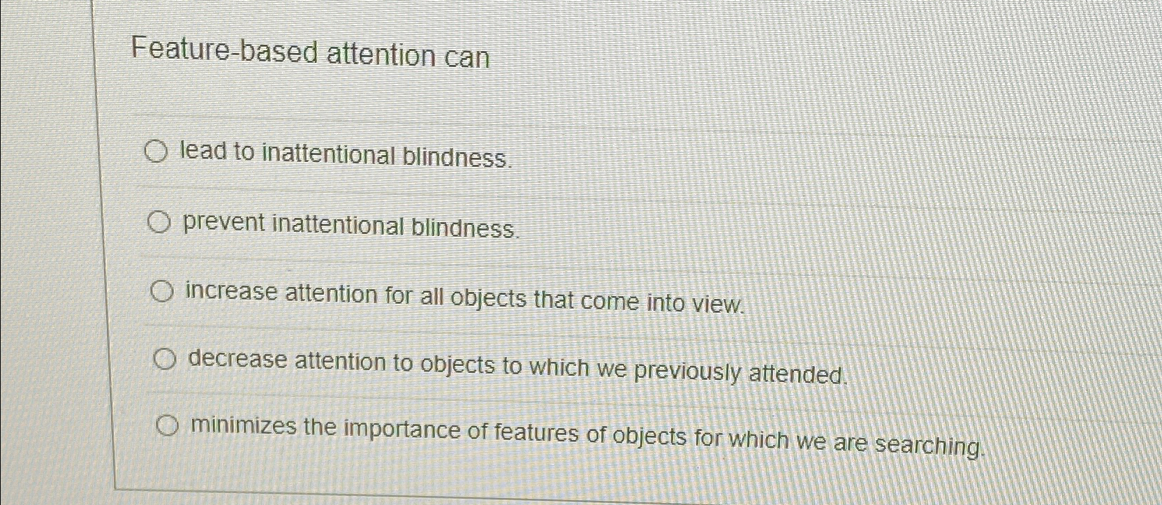 Solved Feature-based attention canlead to inattentional | Chegg.com