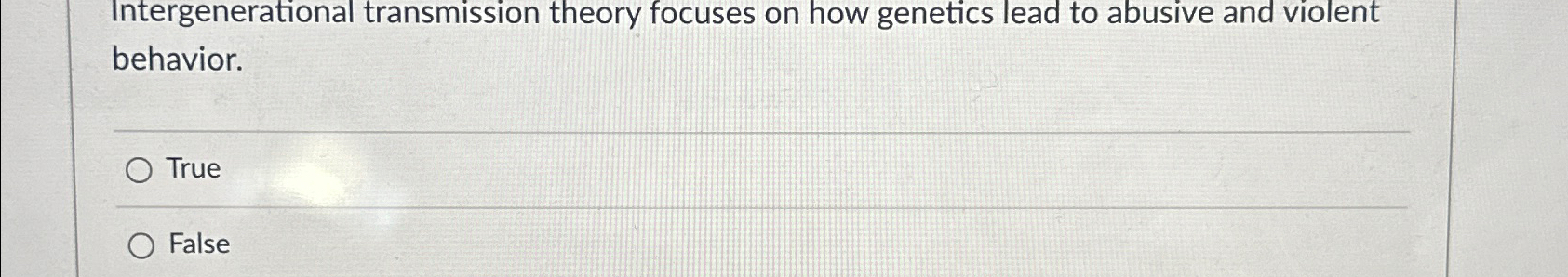Solved Intergenerational transmission theory focuses on how | Chegg.com