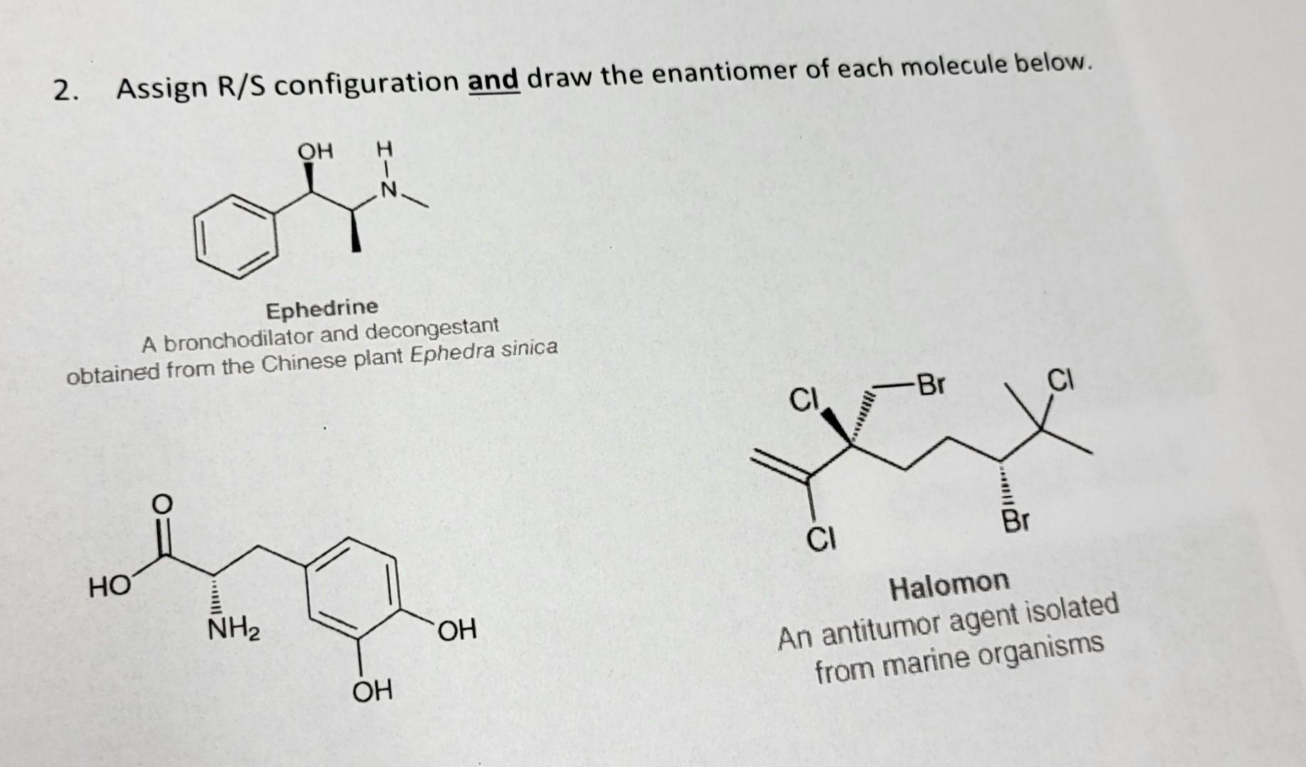Solved 2. Assign R/S configuration and draw the enantiomer | Chegg.com