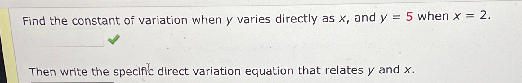 Solved Find the constant of variation when y ﻿varies | Chegg.com