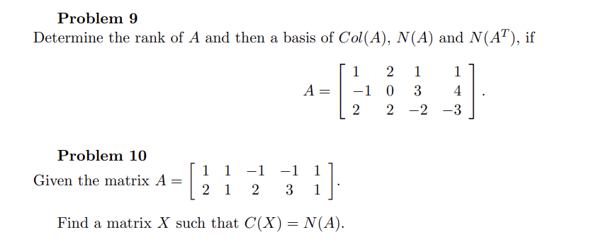Solved Problem 9Determine the rank of A and then a basis of | Chegg.com