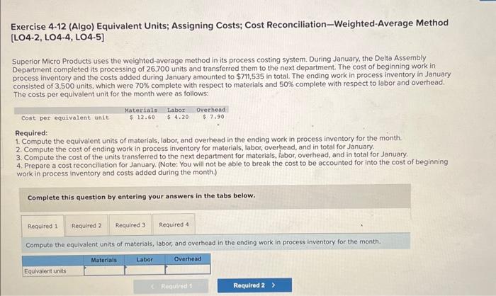 Solved Exercise 4-12 (Algo) Equivalent Units; Assigning | Chegg.com