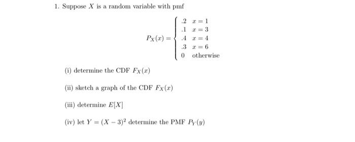 Solved 1. Suppose X is a random variable with pmf | Chegg.com