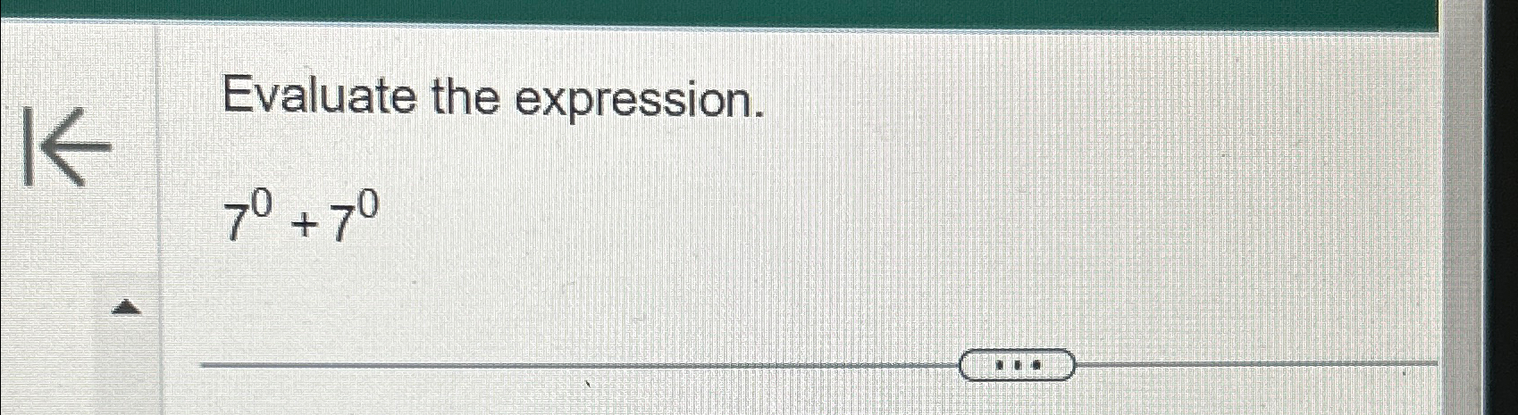 Solved Evaluate the expression.70+70 | Chegg.com
