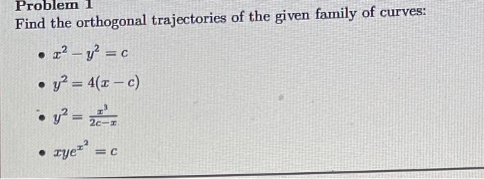 Solved Find the orthogonal trajectories of the given family | Chegg.com
