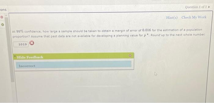 Solved At 99% confidence, how large a sample should be taken | Chegg.com