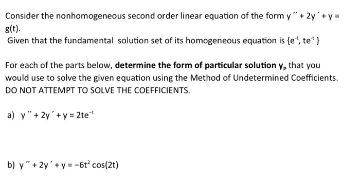 Solved Consider the nonhomogeneous second order linear | Chegg.com