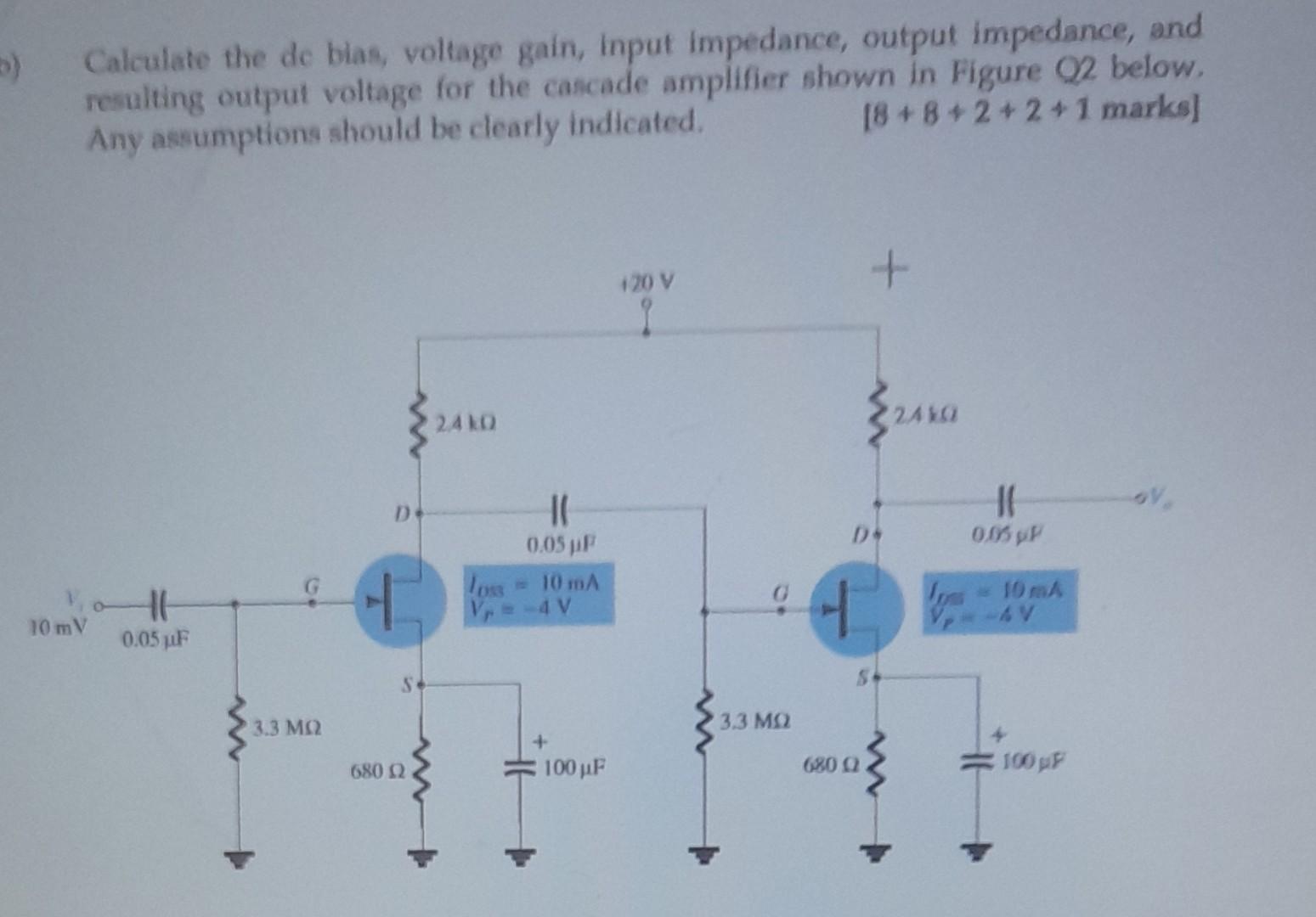 Solved Calculate the de blas, voltage gain, input impedance, | Chegg.com