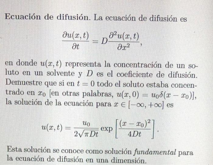 Solved Ecuación de difusión. La ecuación de difusión es | Chegg.com