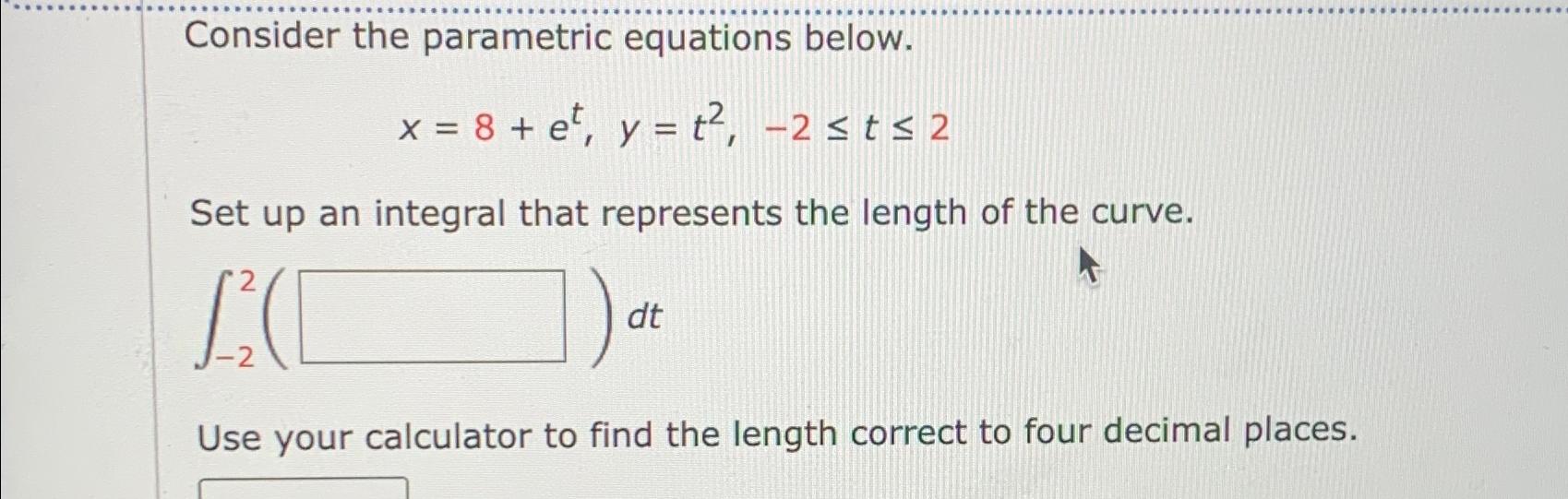 Solved Consider the parametric equations | Chegg.com