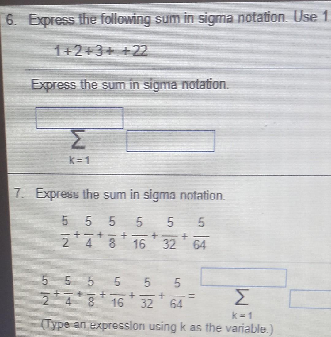 Solved Express the following sum in sigma notation. Use | Chegg.com